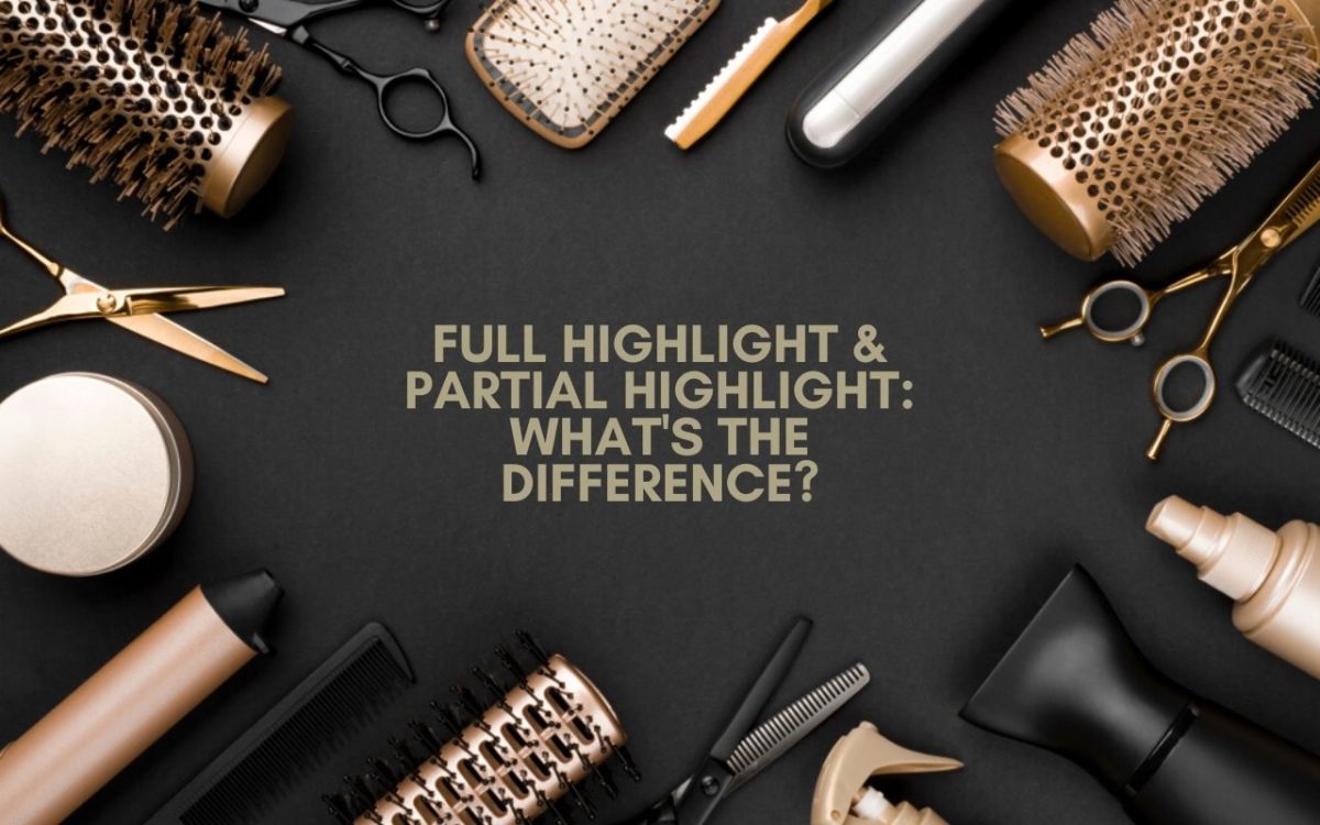 Full Highlight & Partial Highlight: What's the Difference? - Twisted ...